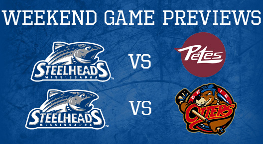 Weekend Preview - Mississauga Steelheads