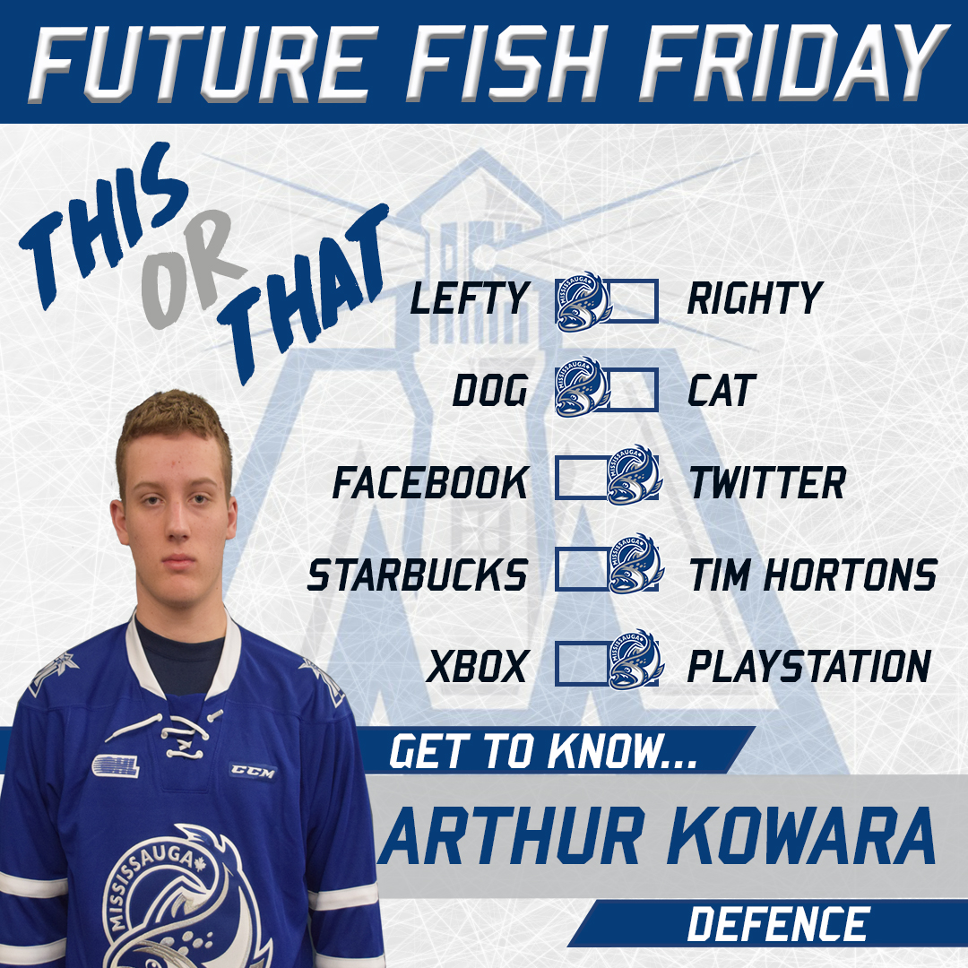 Future Fish Friday: Arthur Kowara - Mississauga Steelheads
