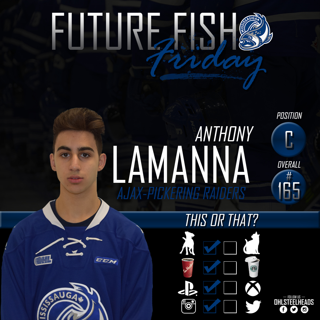 Future Fish Friday: Anthony Lamanna - Mississauga Steelheads