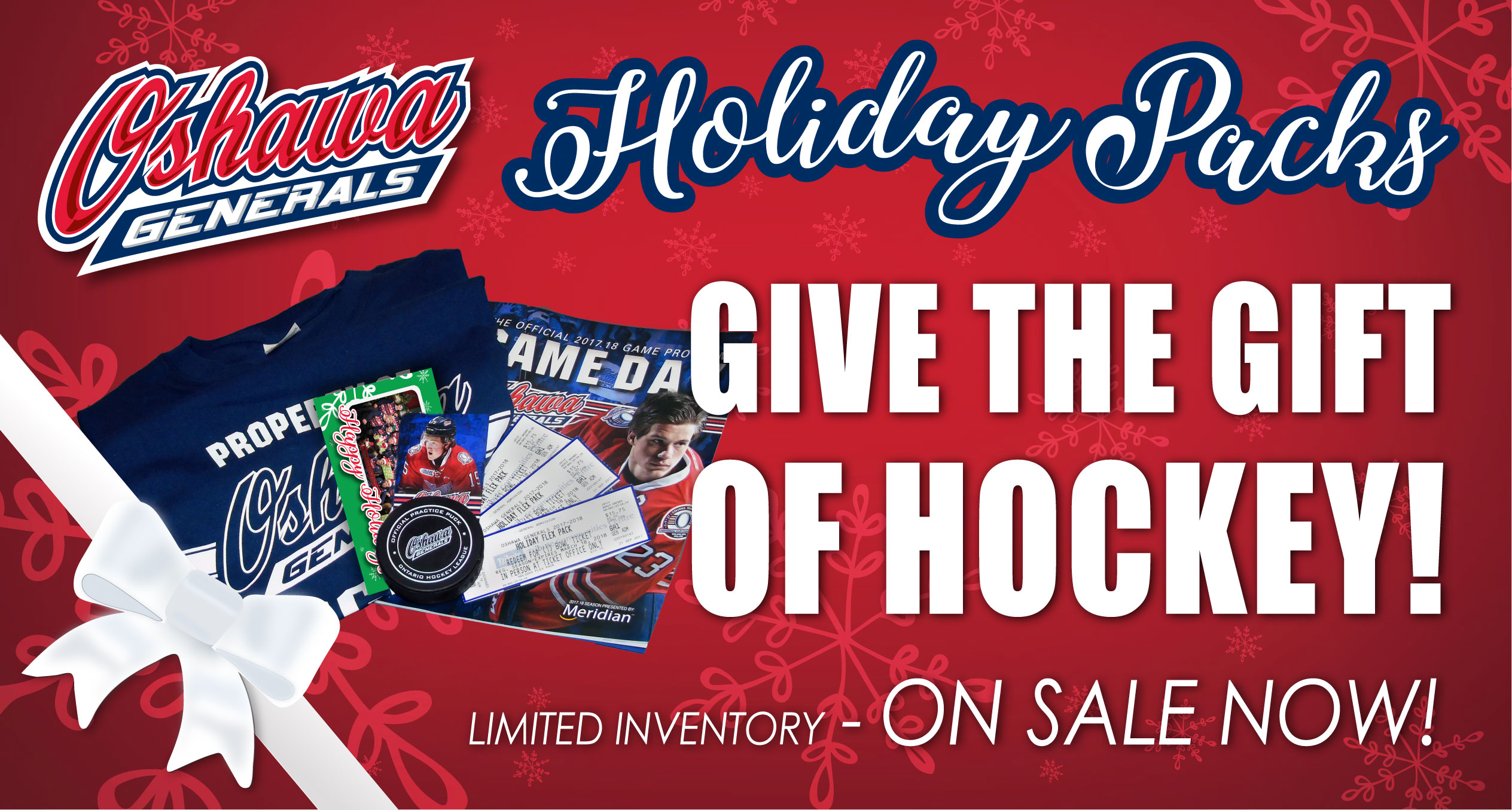 HOLIDAY PACKS ARE ON SALE NOW! - Oshawa Generals