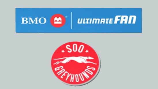BMO Ultimate Fan Contest - Soo Greyhounds