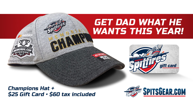 FATHER'S DAY HAT & GIFT CARD OFFER! - Windsor Spitfires