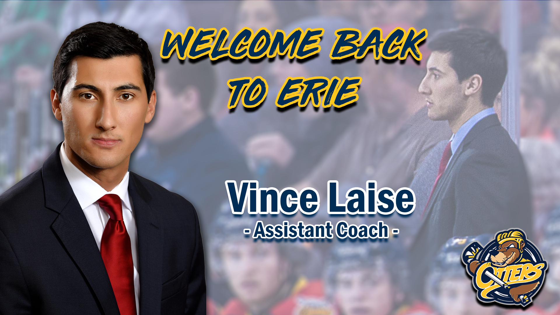 Otters Name Vince Laise Assistant Coach - Erie Otters