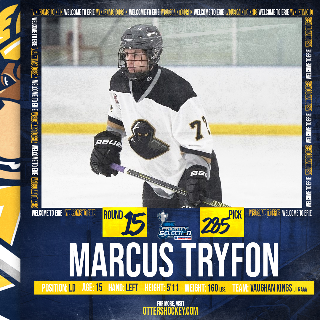 MARCUS TRYFON FINAL PICK OF ERIE OTTERS - Erie Otters