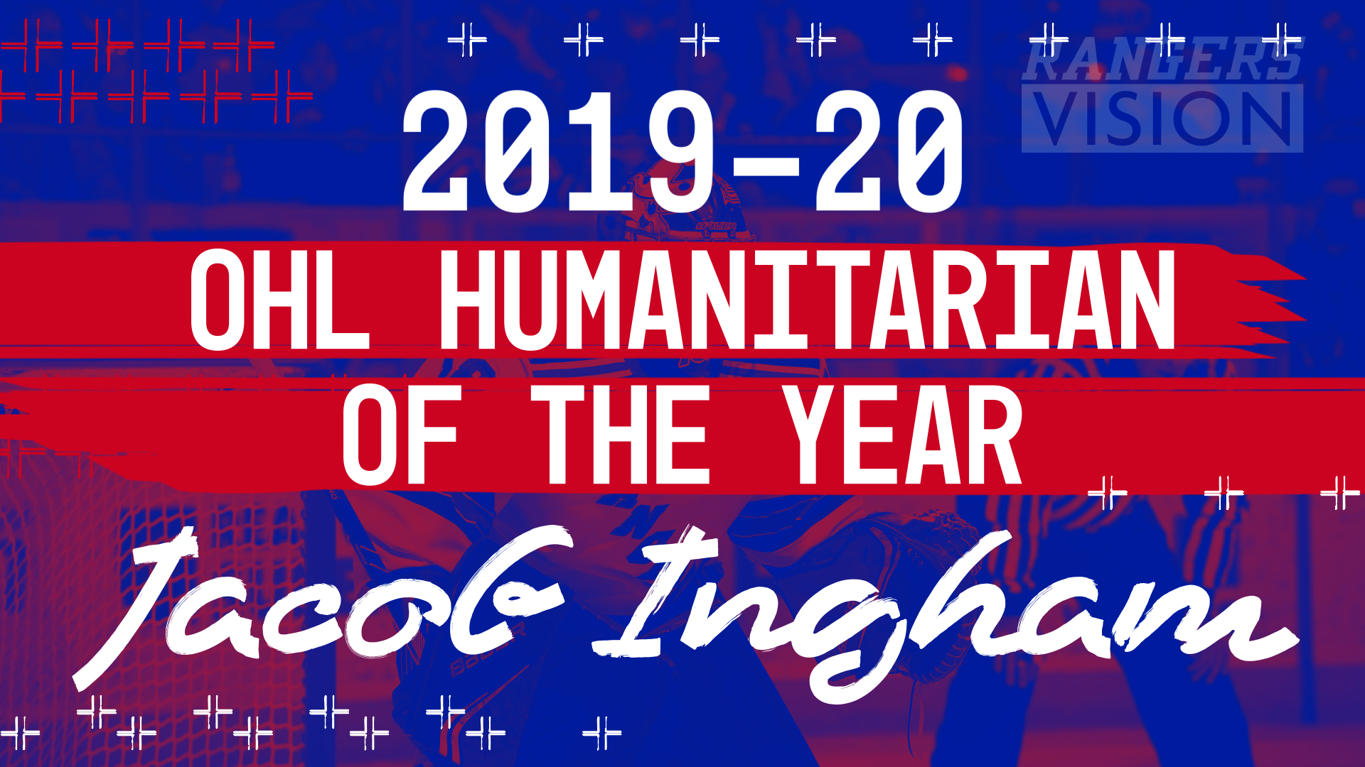 RANGERS VISION: OHL Humanitarian of the Year - Jacob Ingham - Kitchener ...