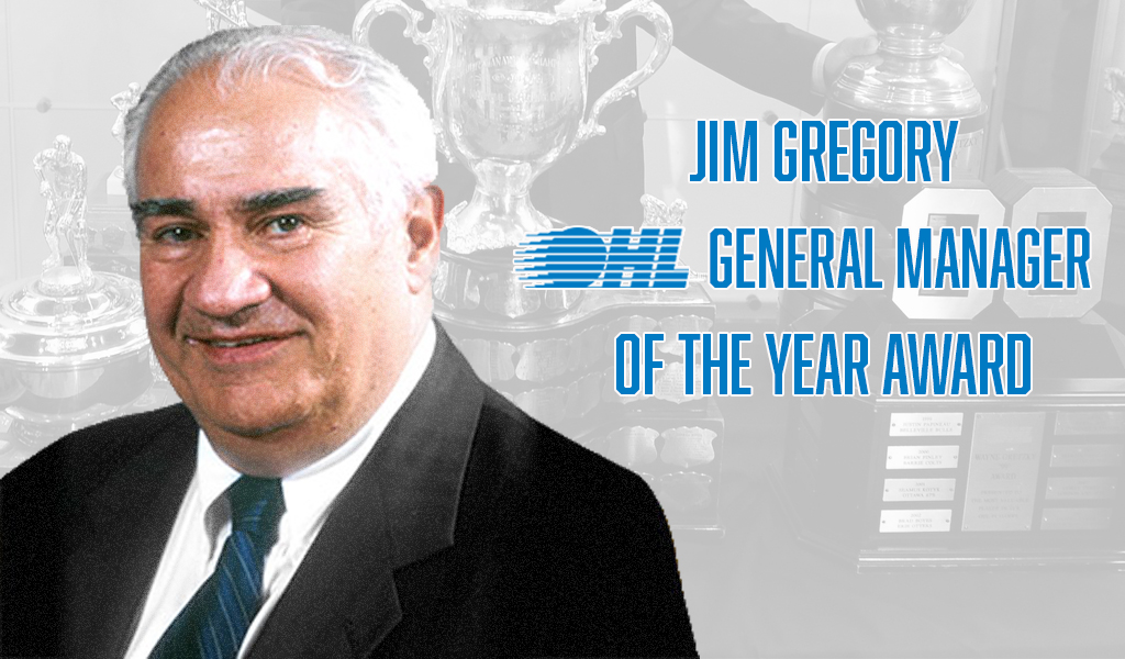 Jim Gregory General Manager of the Year Award - Ontario Hockey League