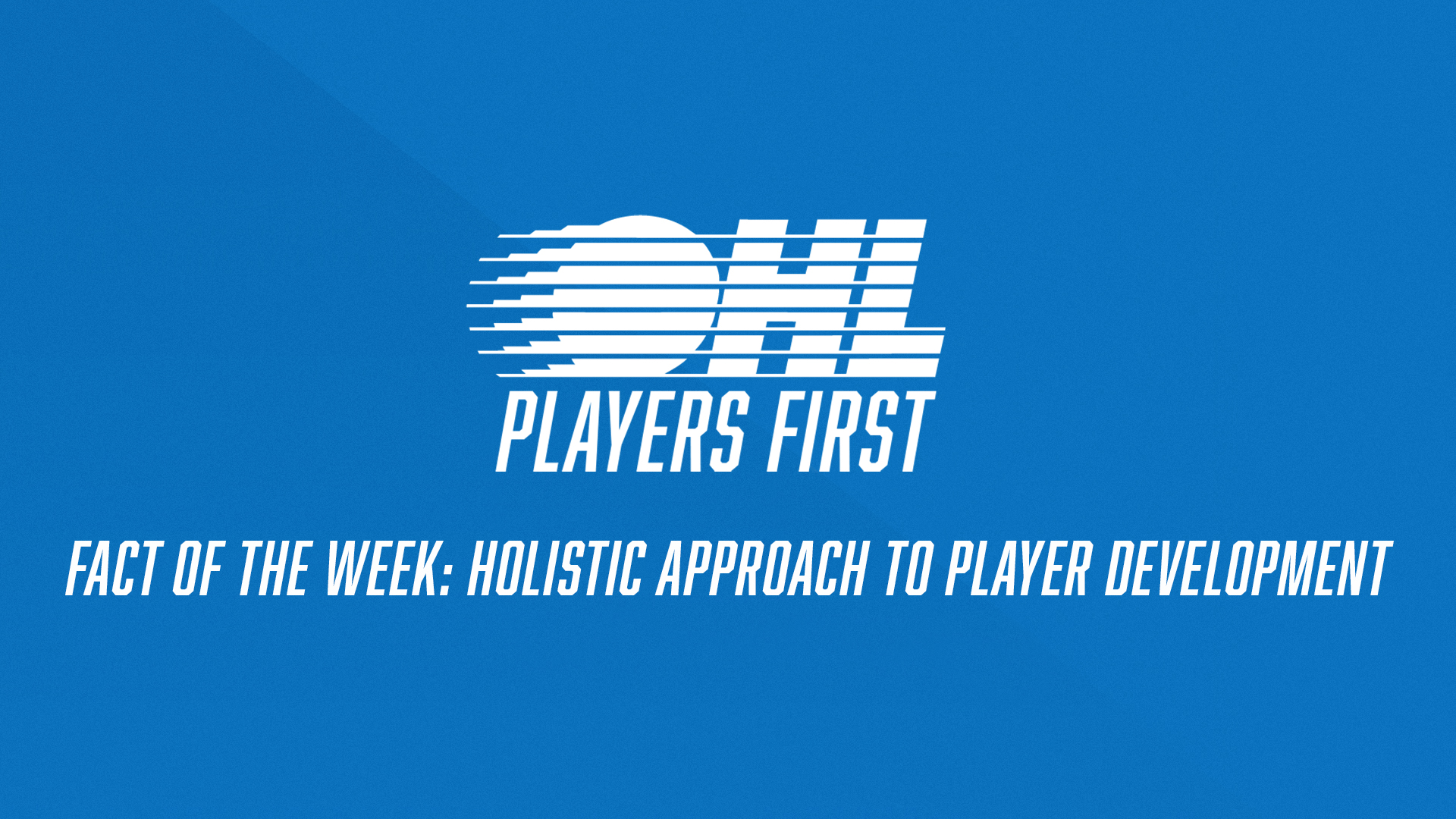 #PlayersFirst Fact of the Week: Holistic Approach to Player Development ...