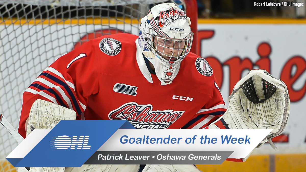 Generals' Patrick Leaver Named OHL Goaltender of the Week - Ontario ...