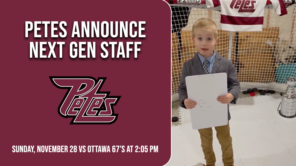 Petes Announce Next Gen Staff for Sunday's Game Against the Ottawa 67's ...