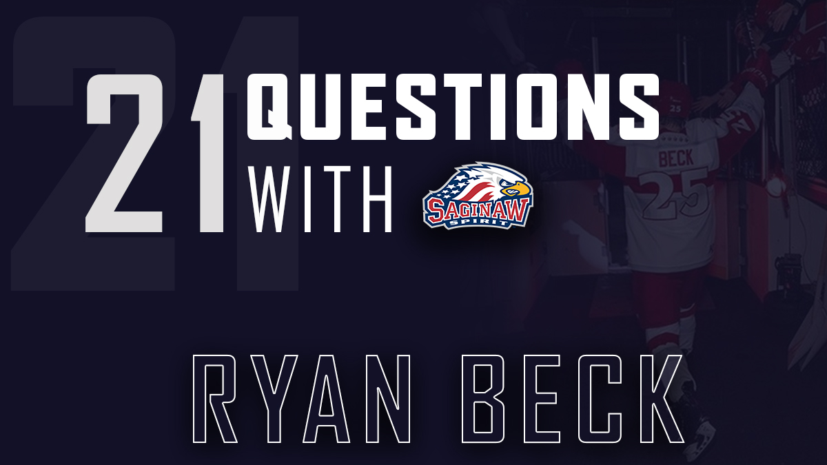 21 Questions with Ryan Beck - Saginaw Spirit