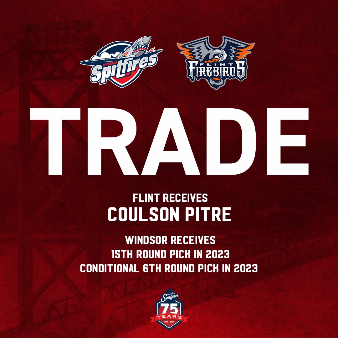 Spitfires Trade Coulson Pitre to the Flint Firebirds - Windsor Spitfires